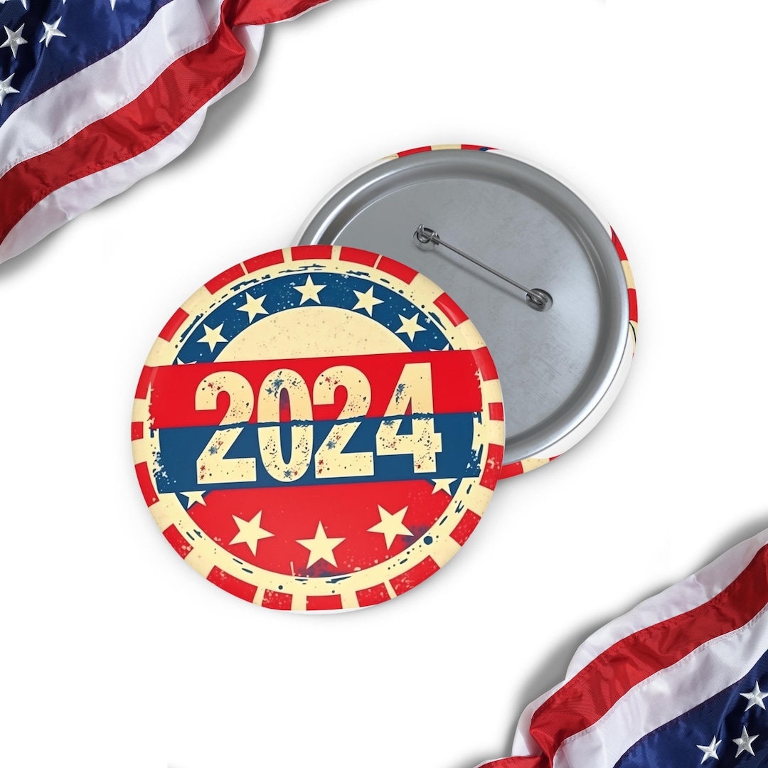 Vintage 2024 Patriotic Campaign Button Pin, Custom Pinback Badge ...
