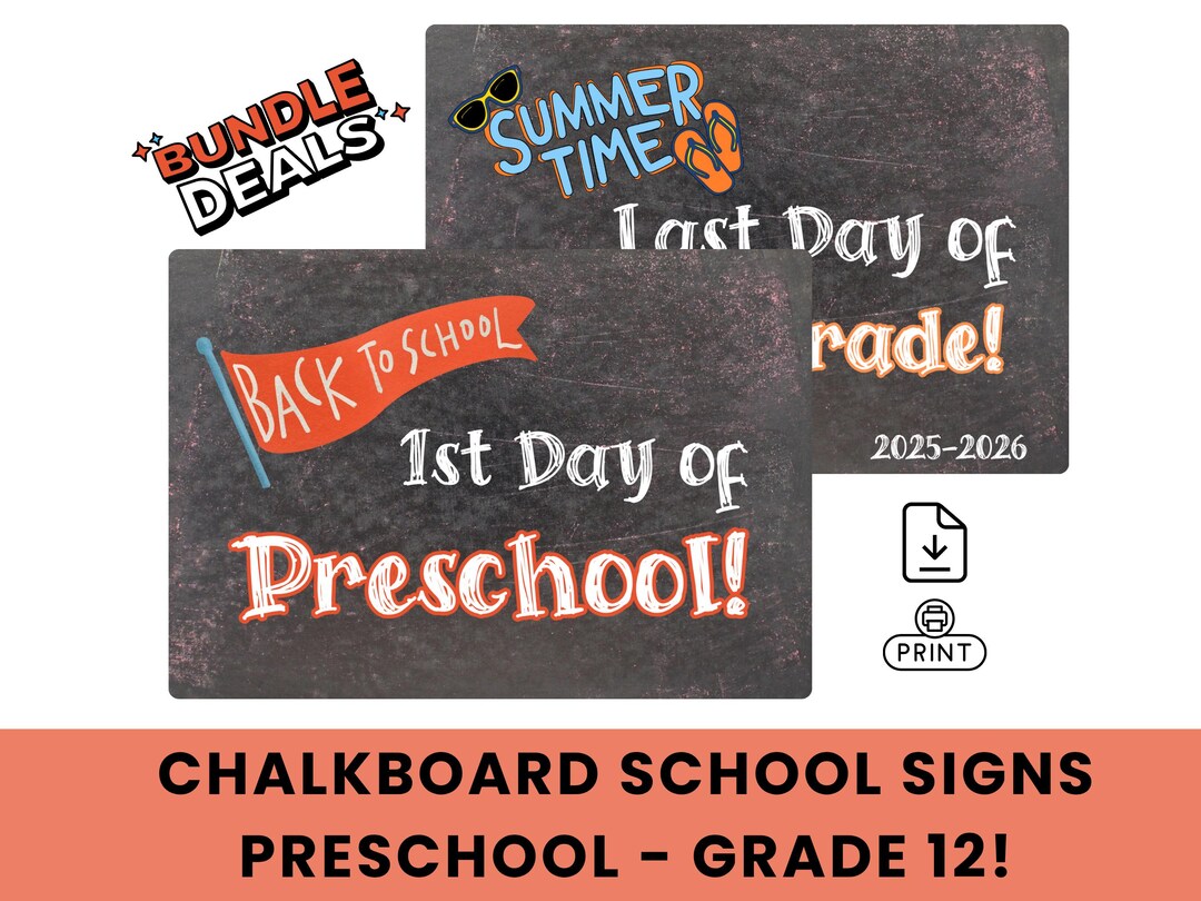 Printable Back to School Chalkboard Signs | First Day and Last Day ...