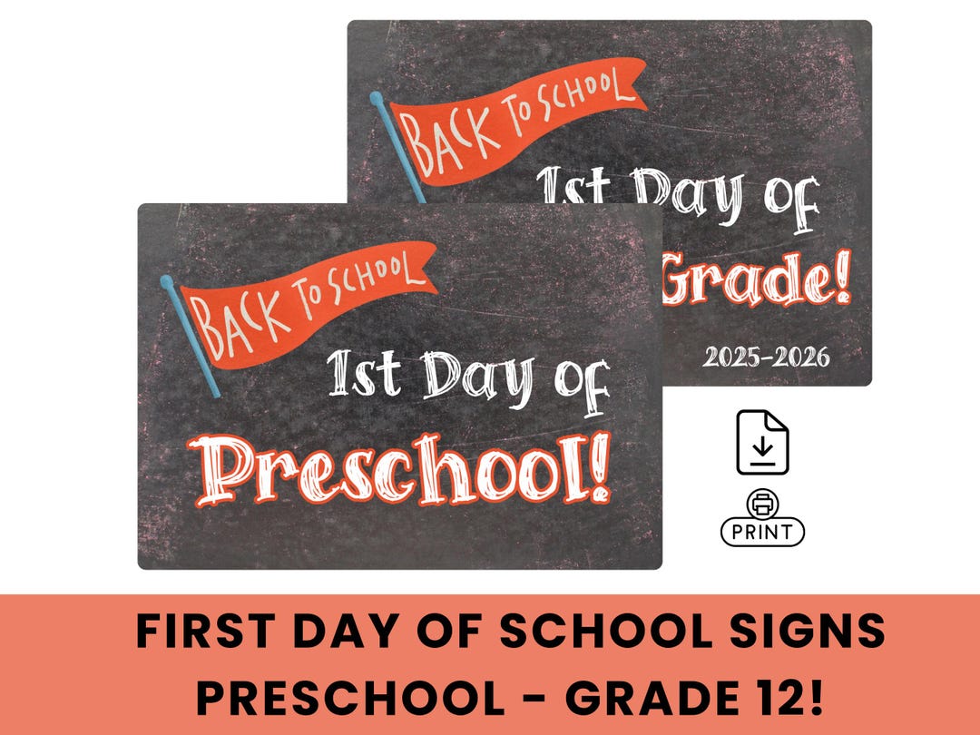 Printable First Day of School Sign | Chalkboard First Day Poster ...