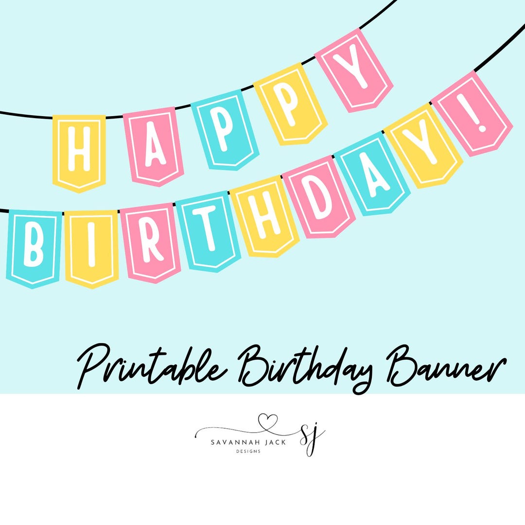 Printable Happy Birthday Banner | Birthday Decorations | Pink, Blue ...
