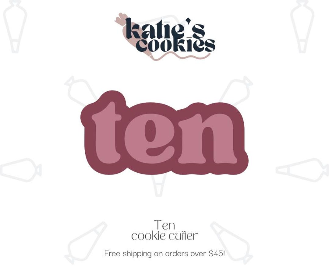 Ten Cookie Cutter (multiple Sizes Available) - Number Cookie Cutter ...