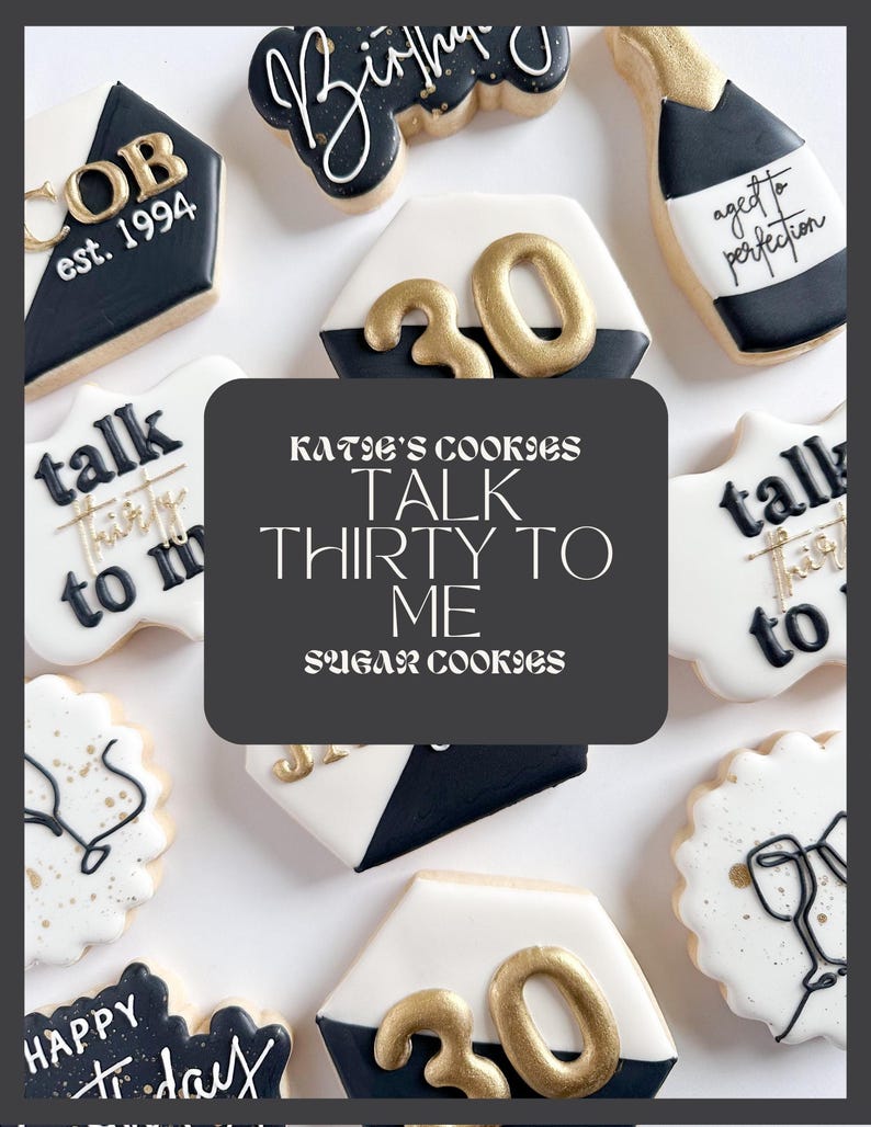 Talk Thirty to Me - Custom Sugar Cookies - Birthday Cookies - Royal ...