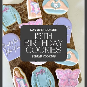 15th Birthday Cookies Custom Sugar Cookies Birthday Cookies Royal Icing ...