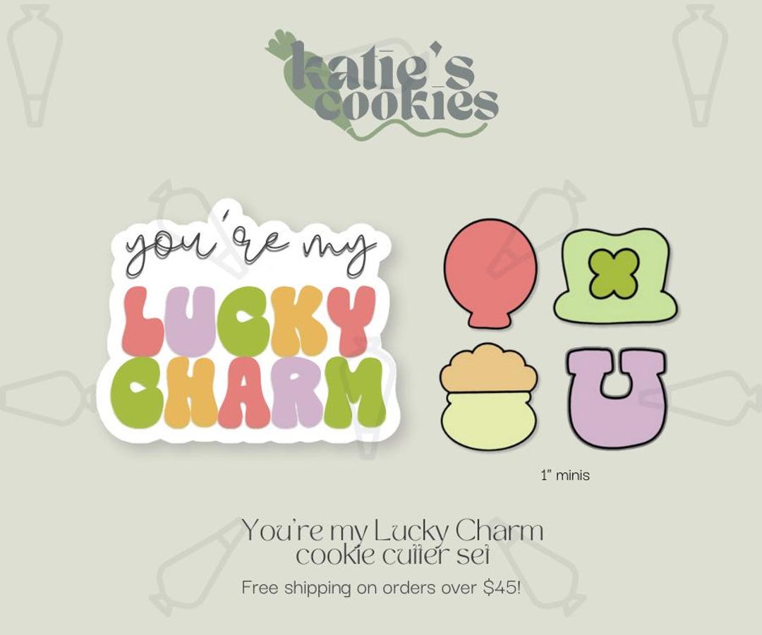 You're My Lucky Charm Cookie Cutter SET - St. Patrick's Day - 3D ...