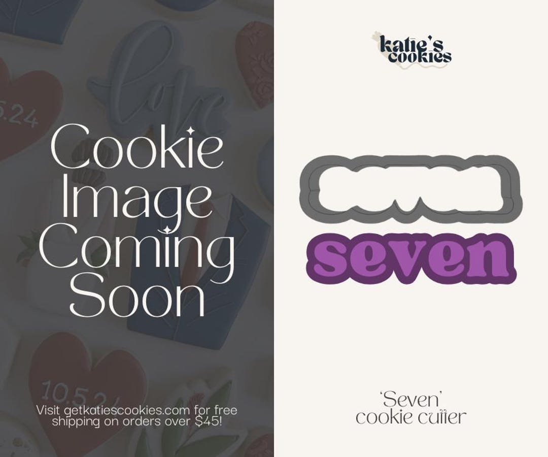 Seven Cookie Cutter multiple Sizes Available Number Cookie Cutter Word ...