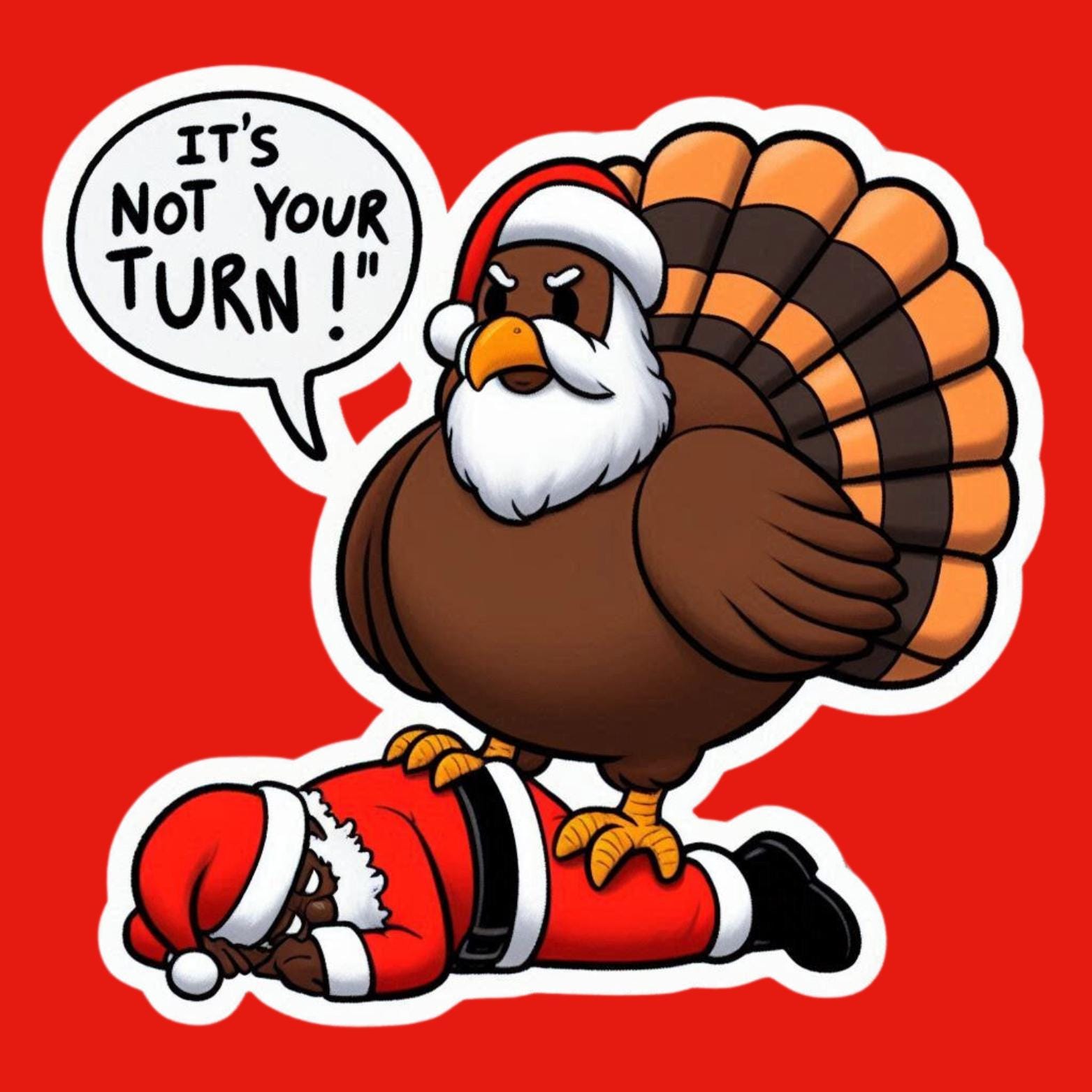 Stickers DIGITAL Thanksgiving Turkey Christmas Santa Cartoon It's Not ...
