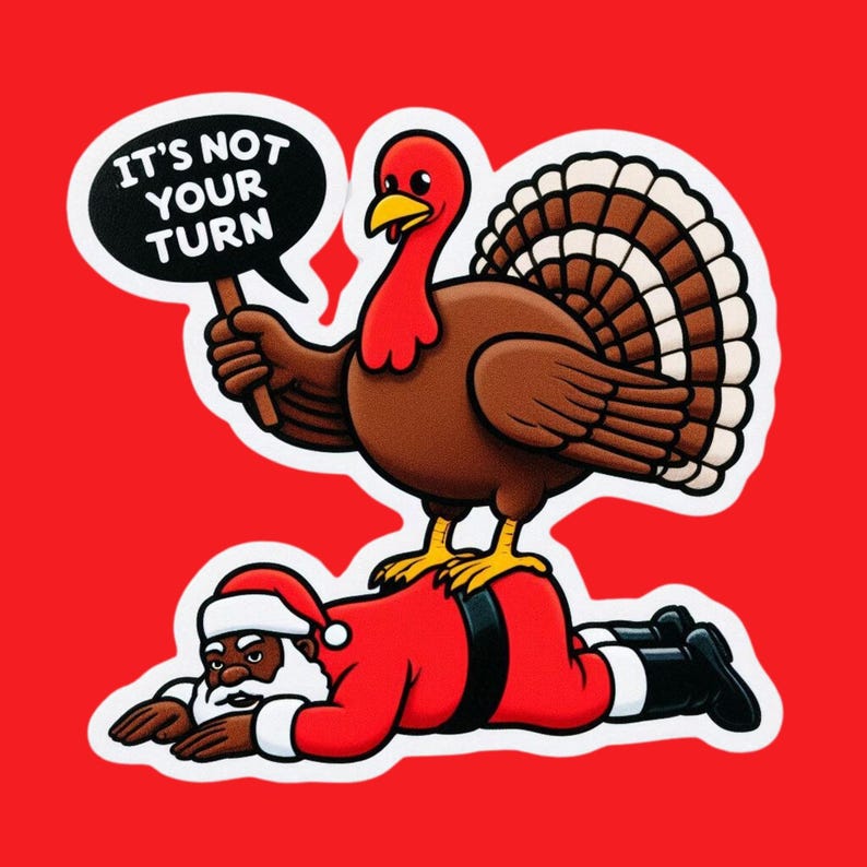 Stickers DIGITAL Thanksgiving Turkey Christmas Santa Cartoon It's Not ...
