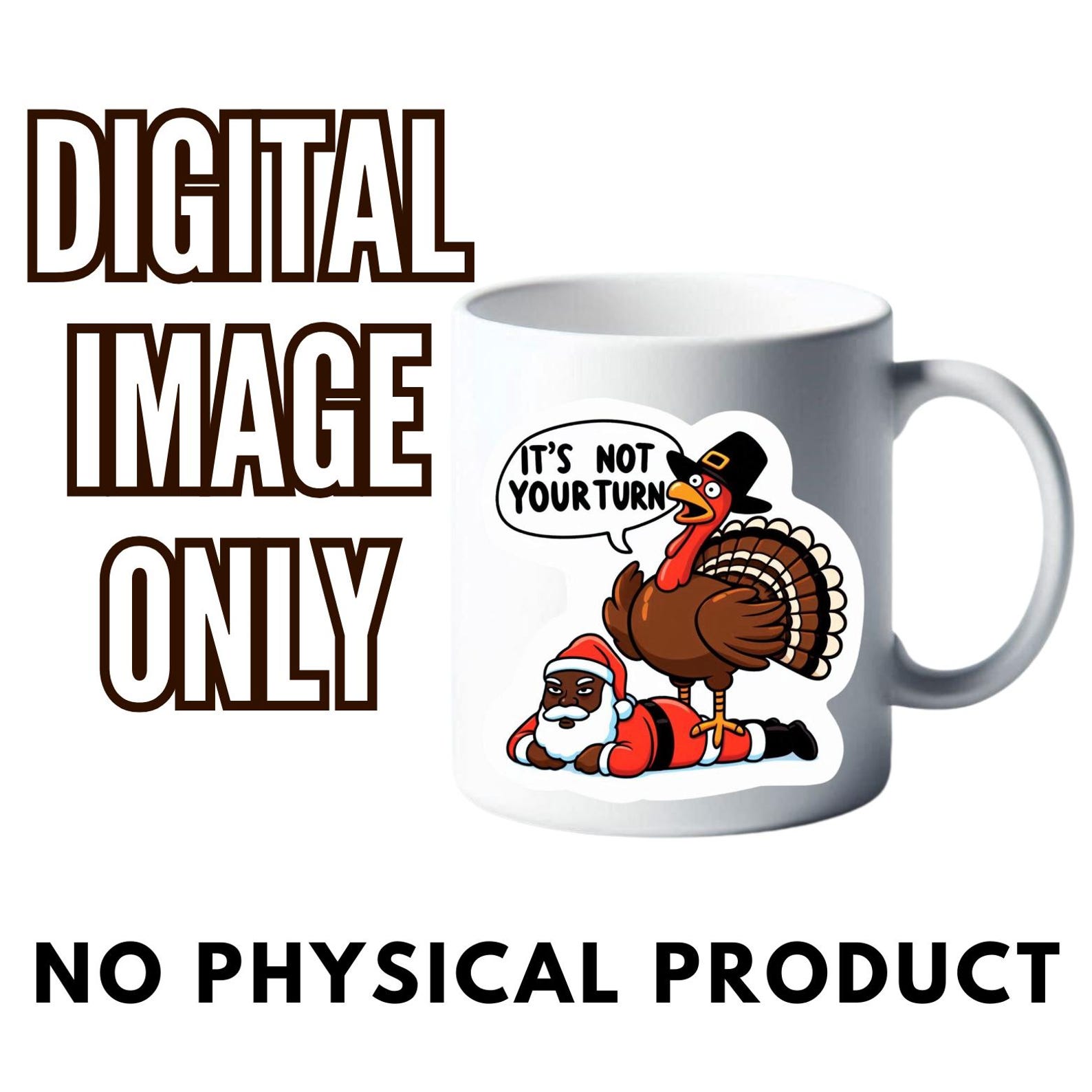 Stickers DIGITAL Thanksgiving Turkey Christmas Santa Cartoon It's Not ...