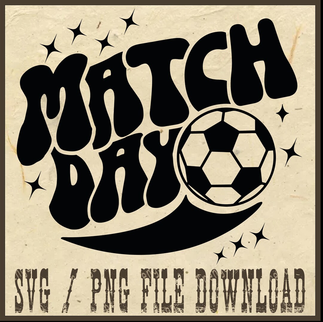 Match Day Png, Comes Soccer Png, Sports Match Day Png, Soccer Fan Gift ...