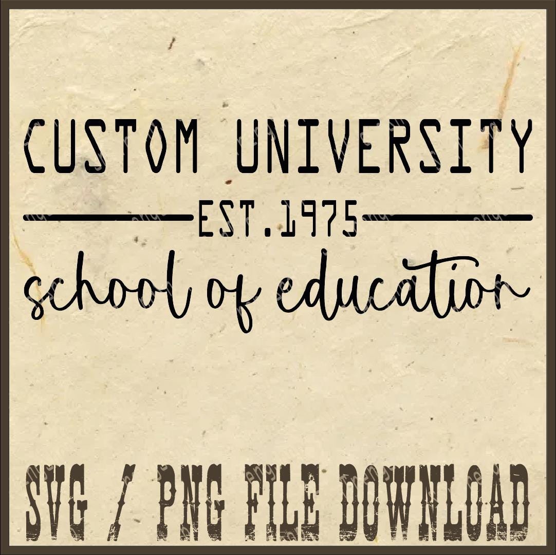 Customized University Png, Custom College Png, School of Education ...