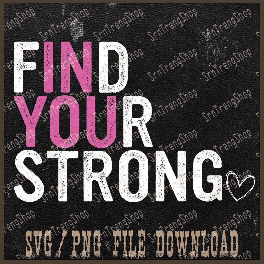 Find Your Strong Png, Cute Workout Png, Inspirational Png, Strength ...