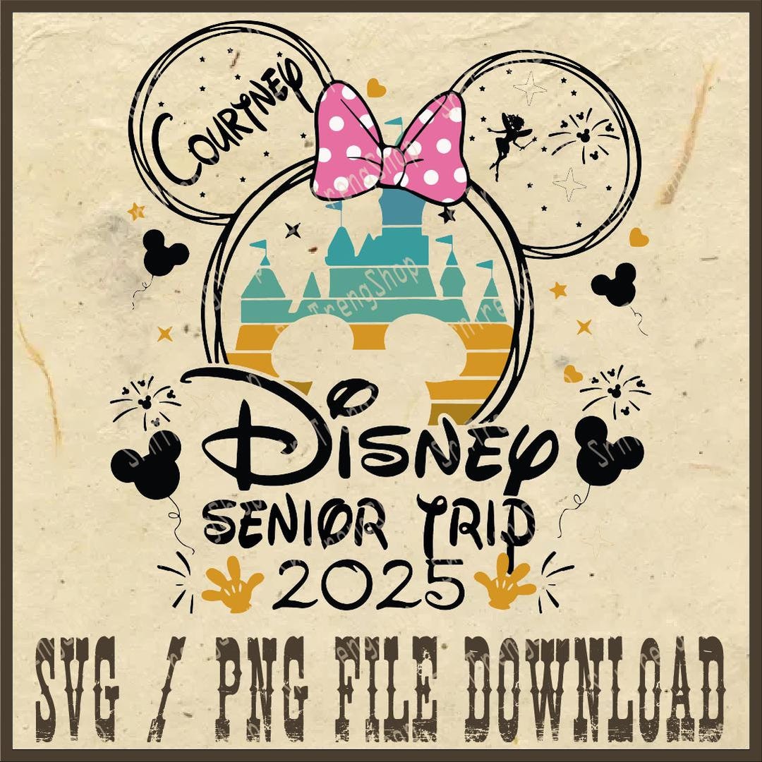 Custom Disney Senior Trip 2025 Png, Disney Name Png, Personalized ...