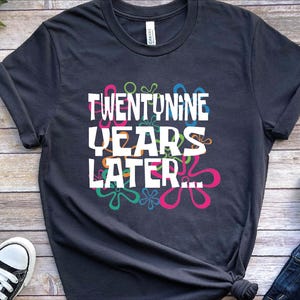 Custom Birthday Shirt Png, Custom Years Later Humorous Gift Png, Twenty ...