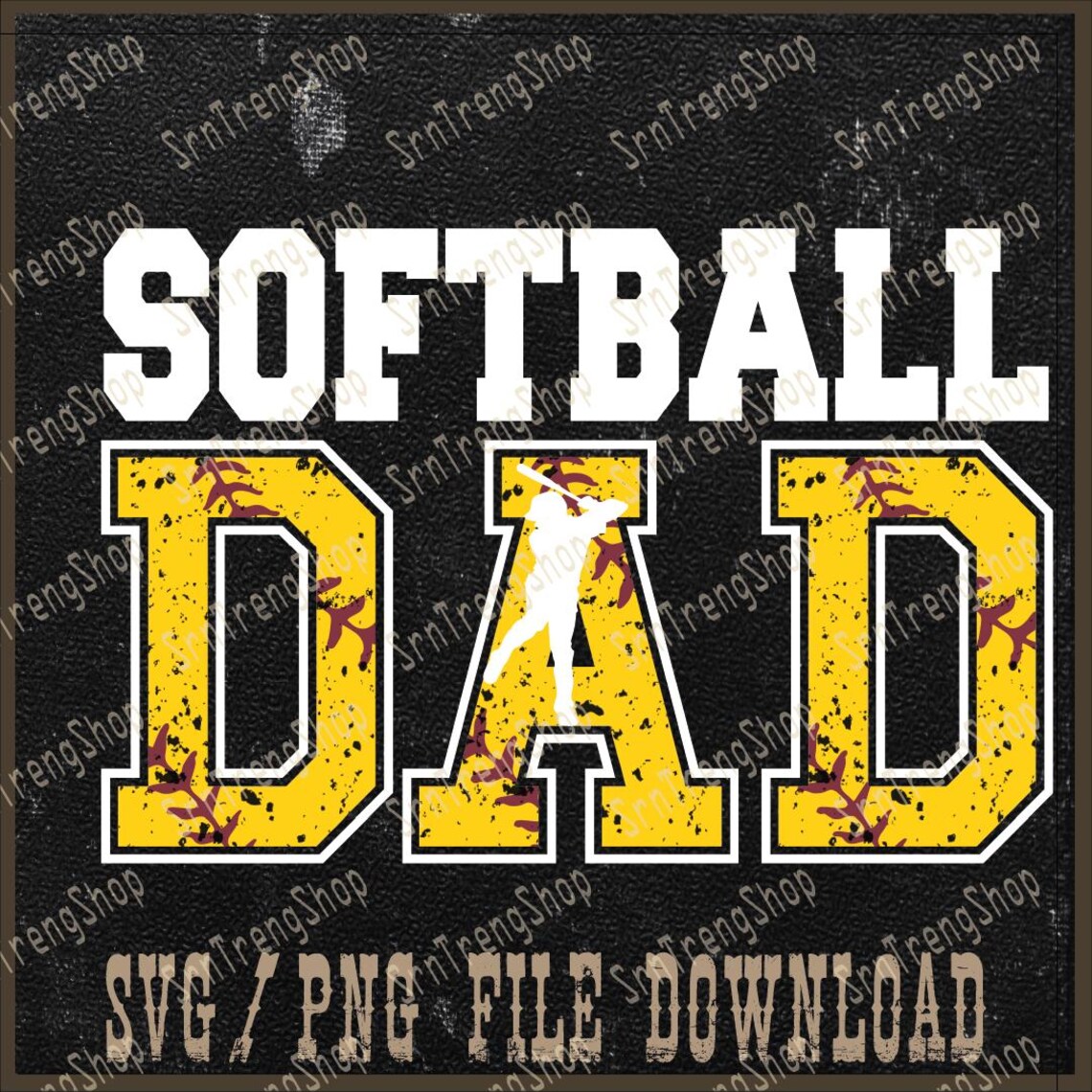 Softball Dad Png, Softball Squad Png, Father's Day Png, Sports Dad Png ...