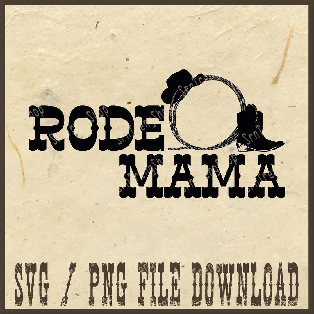 Rodeo Mama Png, Cowgirl Mom Png, Whip Boots Hat Png, Western Girl Png ...