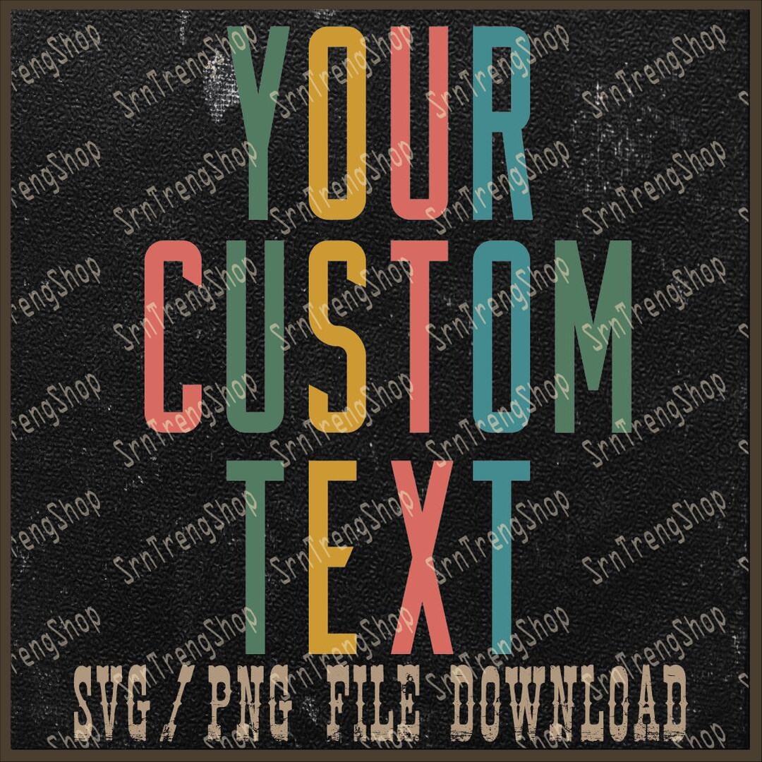 Personalized Vintage Style Text Png, Custom Text Retro Style Text Png ...