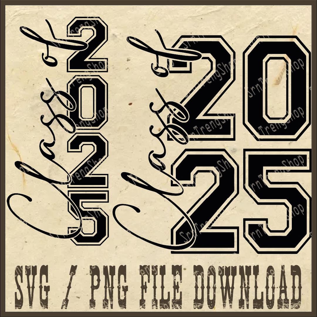 Senior Png, Class of 2025 Png, Senior 2025 Png, Senior Class of 2025 ...