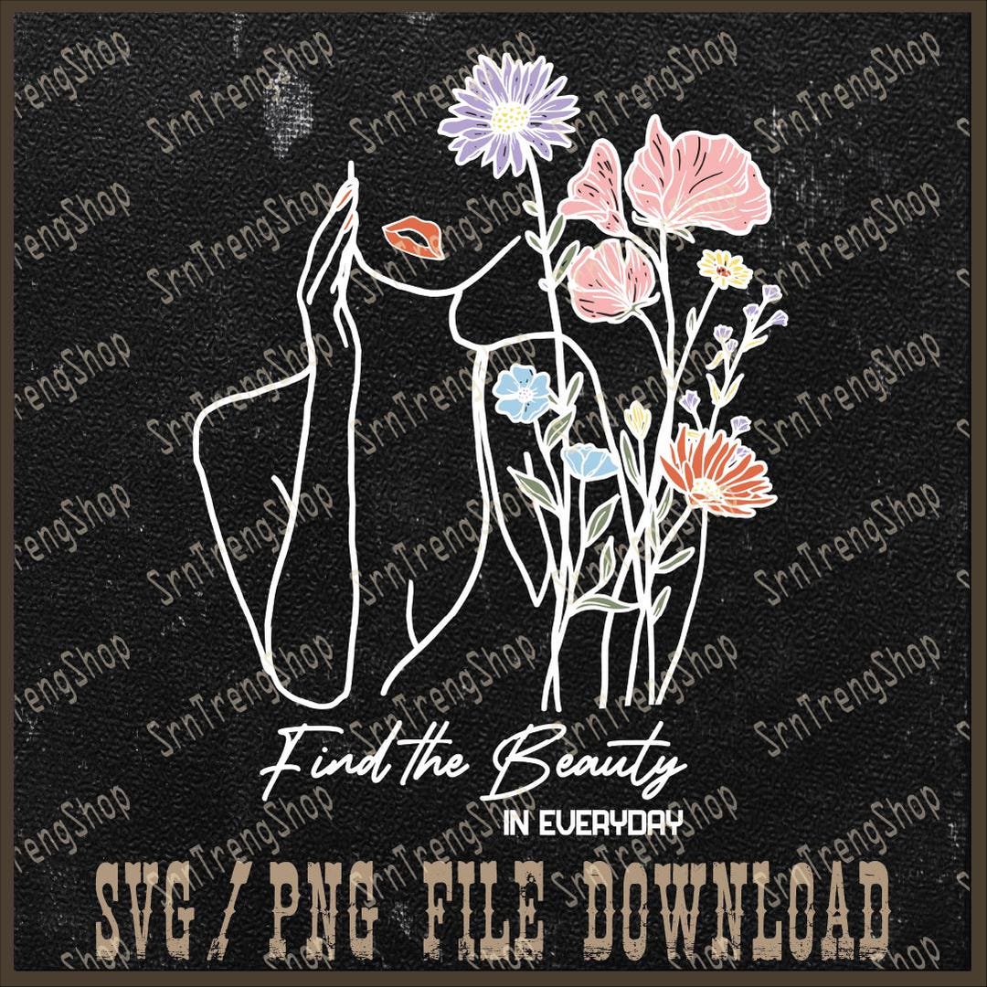 Find the Beauty in Every Day Png, Inspirational Quotes Png, Floral ...