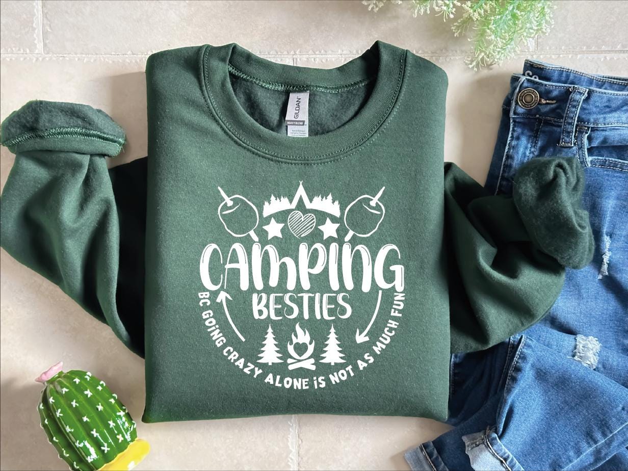 Camping Besties Png, Be Going Crazy Alone is Not as Much Fun Png ...