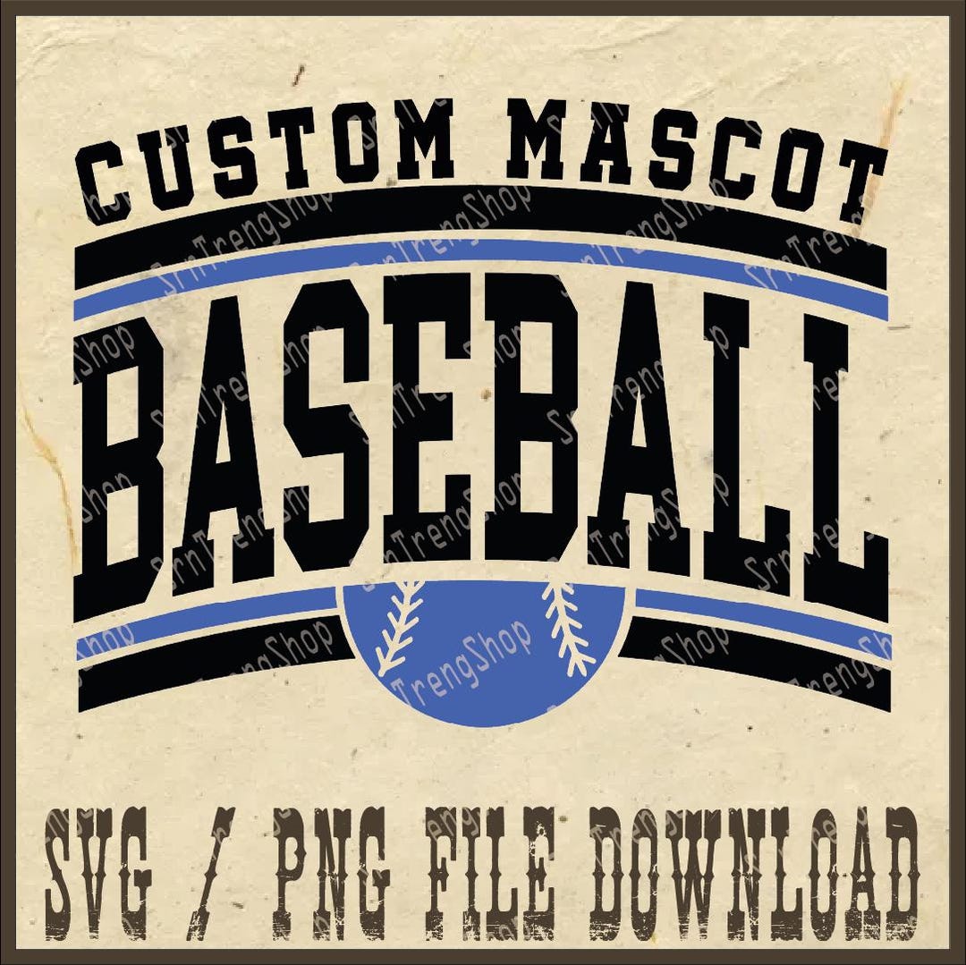 Custom Baseball Mascot Png, Personalized Baseball Team Svg, School ...