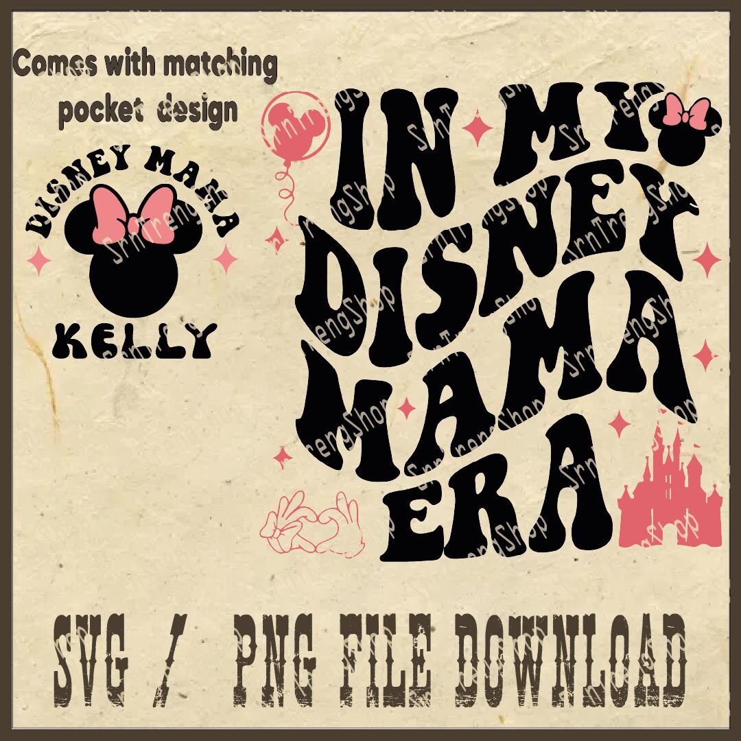 Custom Disney Mama Png, in My Disney Mama Era Png, Minnie Mouse Disney ...
