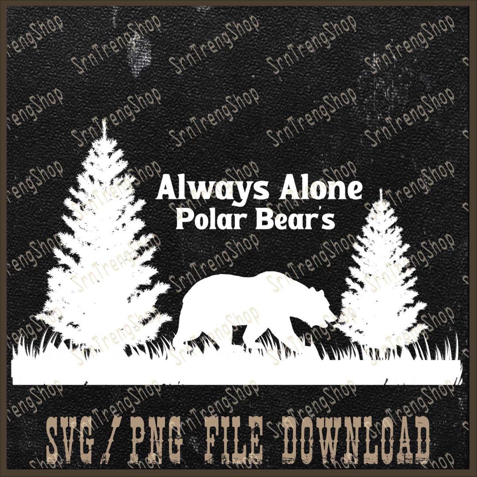 Always Alone Polar Bears Png, Funny Polar Animals Png, Polar Bear ...