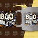 Anti Bullying PNG, Boo to Bullying Design, Halloween Spirit, Boo Boo ...