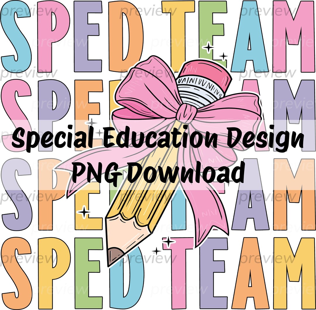 Colorful Sped Squad Dream Team Clipart, Special Education Teacher PNG ...