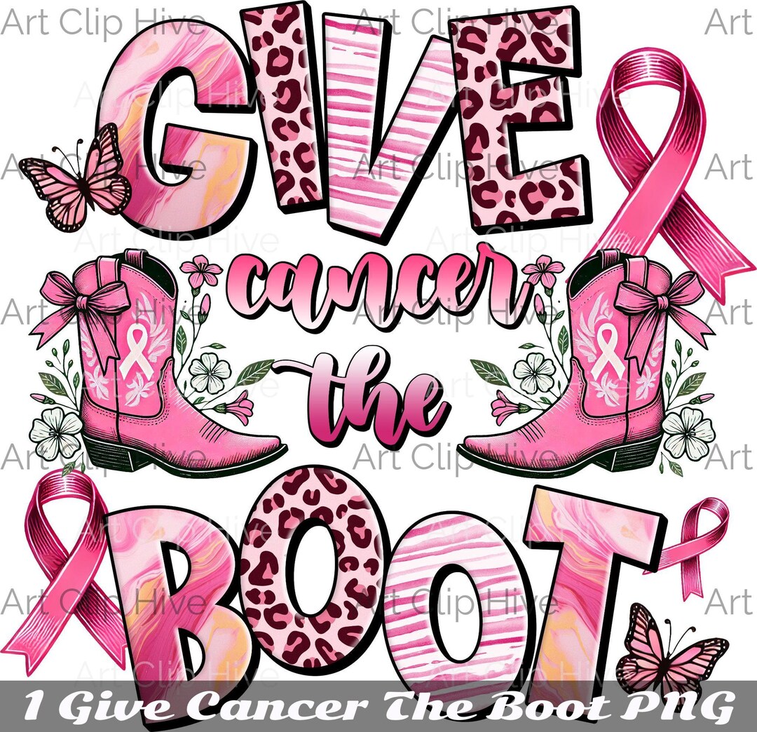 Give Cancer the Boot PNG, Cowgirl Pink Boot, Breast Cancer Awareness ...