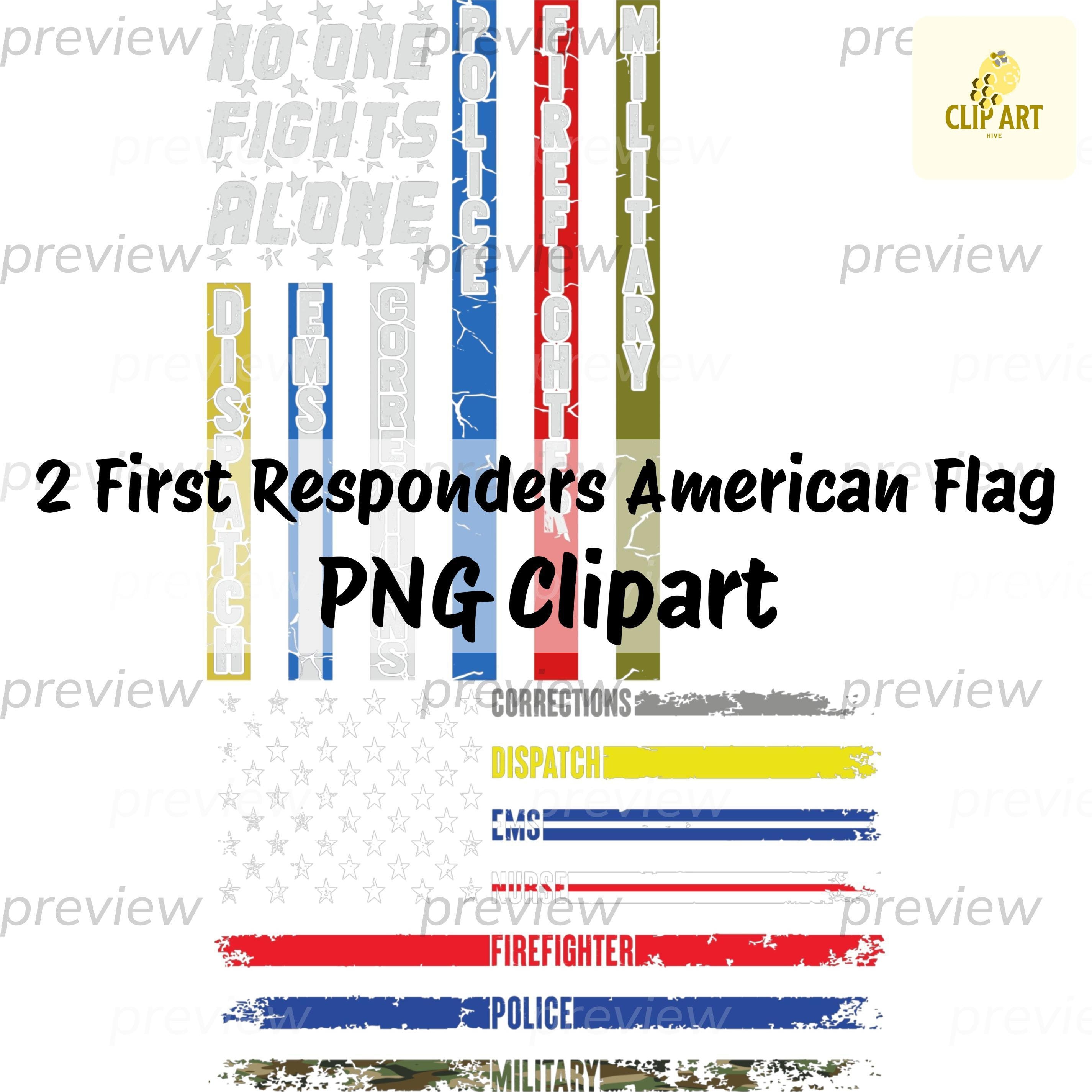 First Responders American Flag PNG, Support Our Heroes Clipart Set, No ...