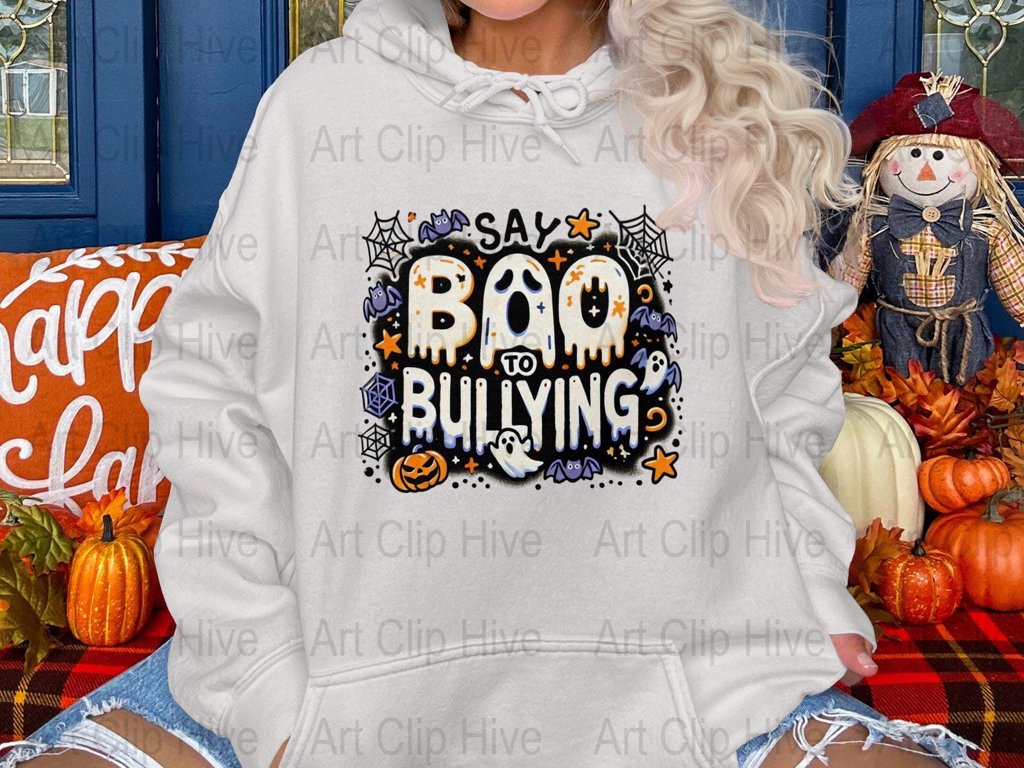 Anti Bullying PNG, Boo to Bullying Design, Halloween Spirit, Boo Boo ...