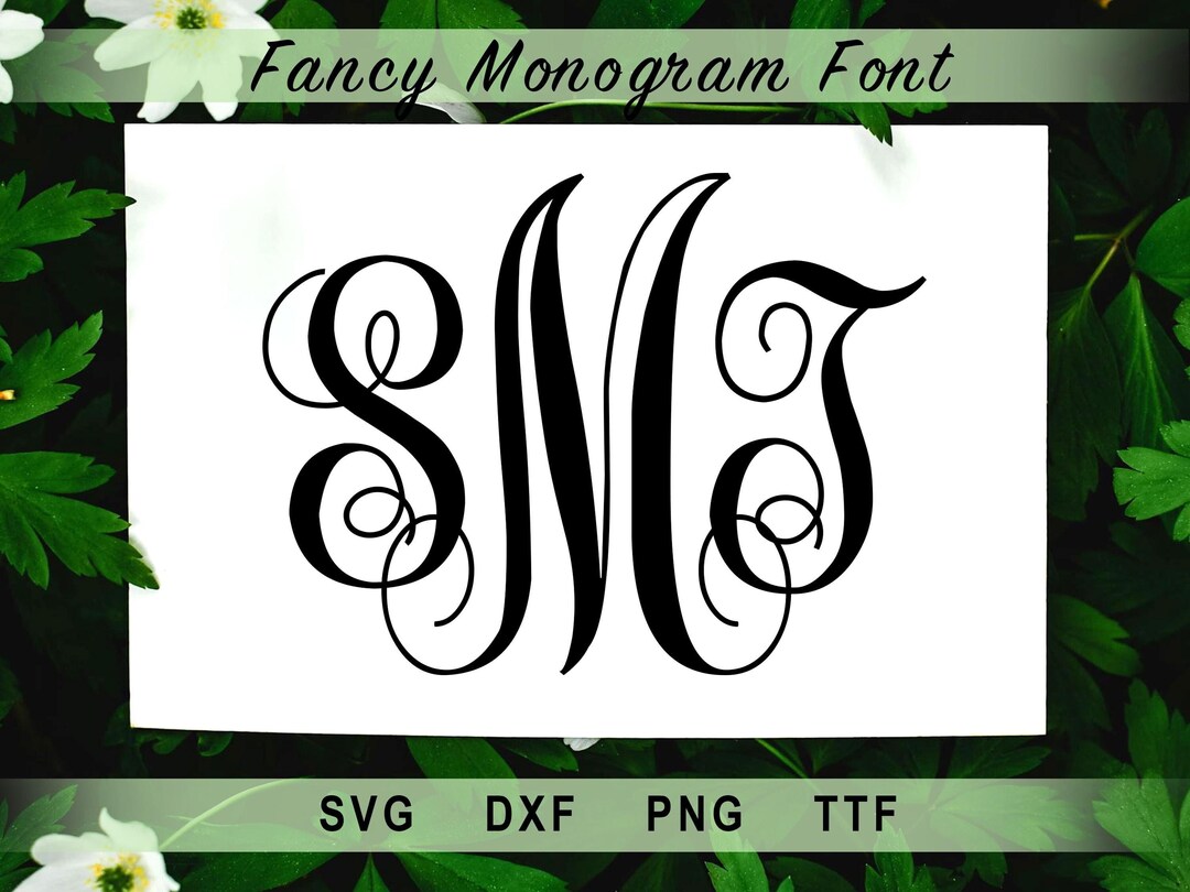 Fancy Monogram SVG, Fancy Monogram Font, Fancy Monogram Cricut, Fancy ...