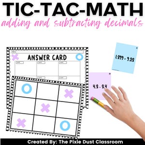 Fun Math Game Fifth Grade Math Adding and Subtracting Decimals Tic Tac ...