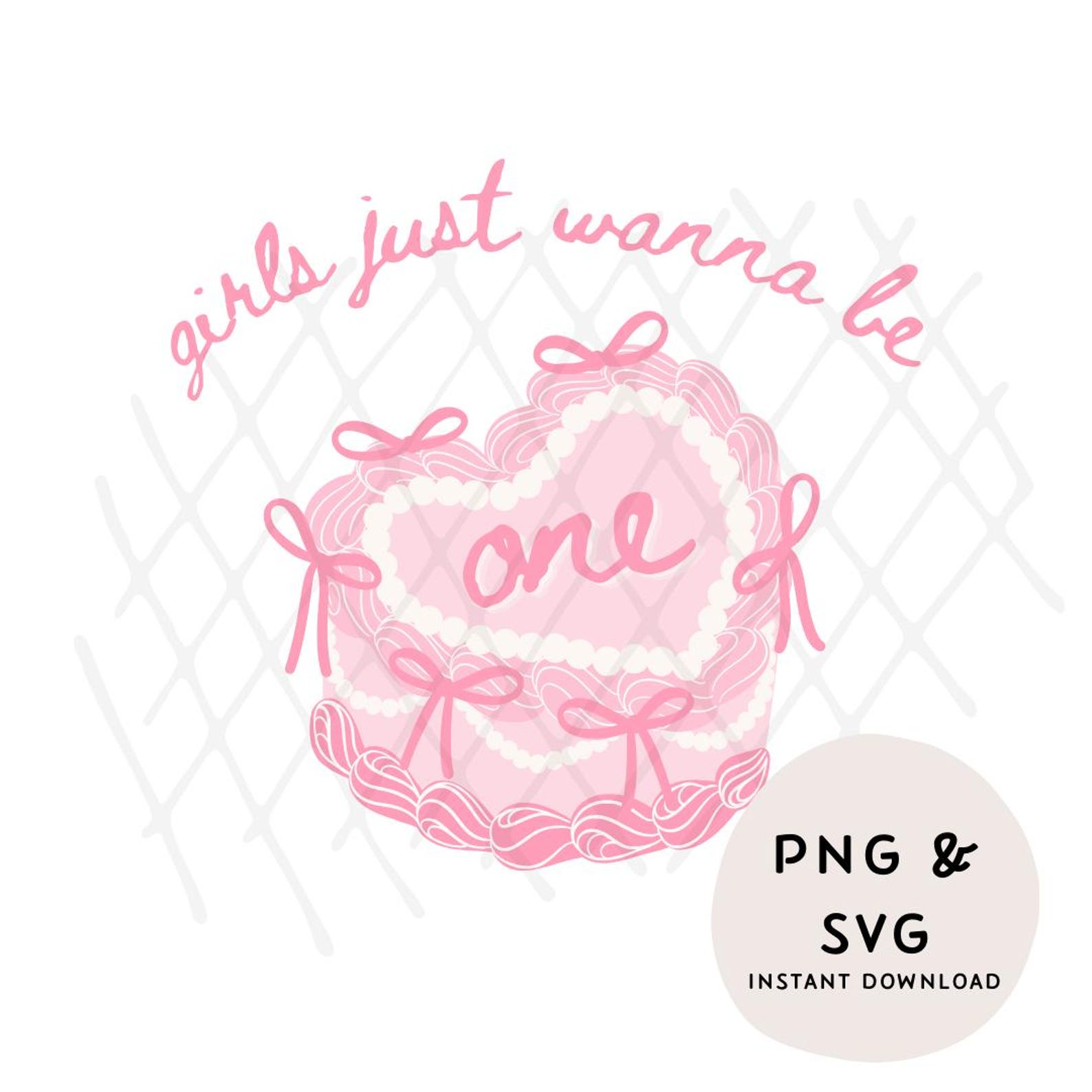 Girls Just Wanna Be One PNG SVG for Backdrop Vintage Cake Bow Decal ...