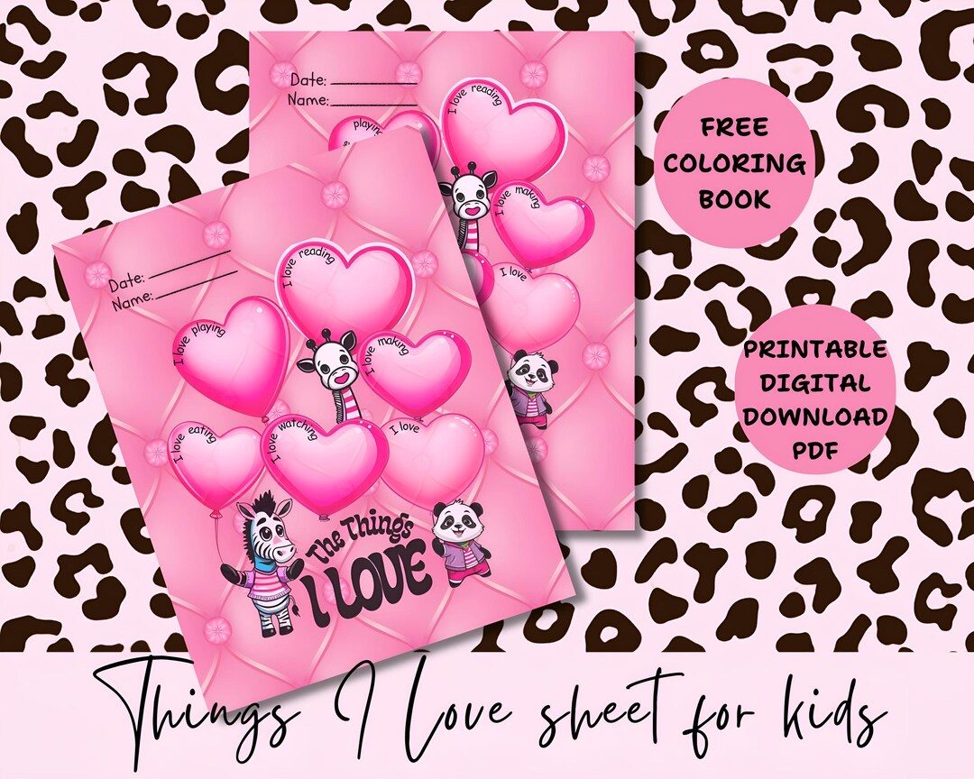 Things I Love Worksheet – Printable Kids Activity, Self-reflection, Fun ...