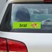 Brat Bumper Sticker - Etsy