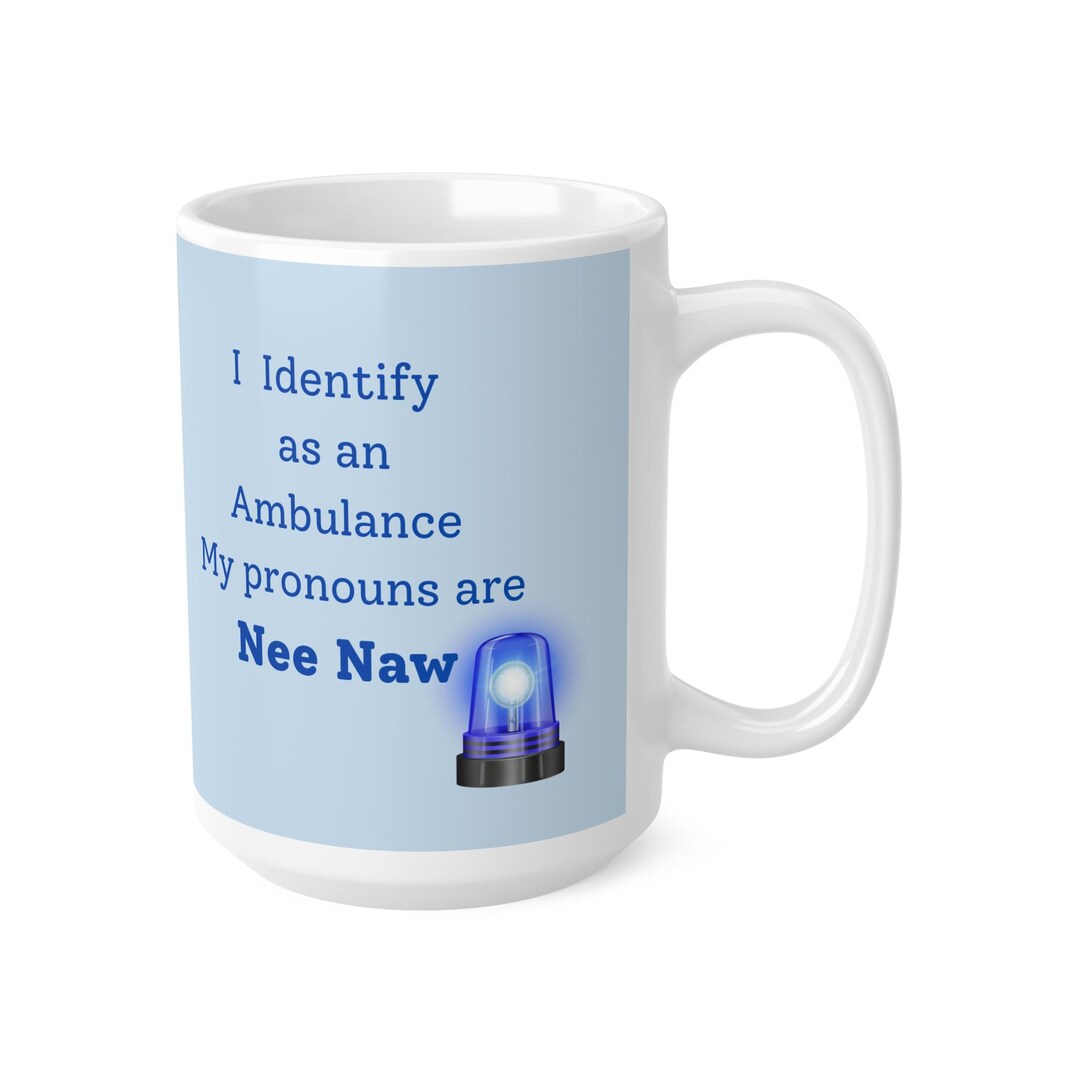 Funny Ambulance Pronouns Coffee Mug: Paramedic EMT Gift - Etsy