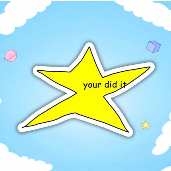 Your Did It Star Sticker - Etsy