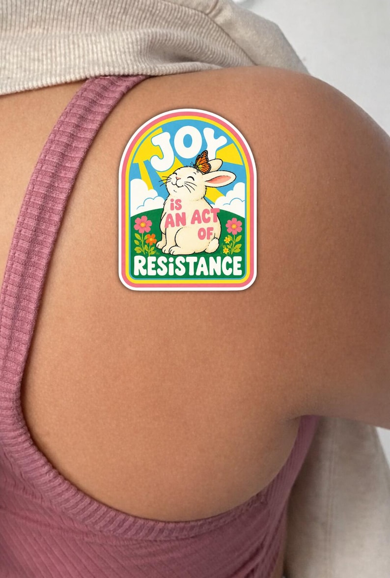 Joy is Act of Resistance Sticker, Happy Bunny Vinyl Decal, Cottagecore ...