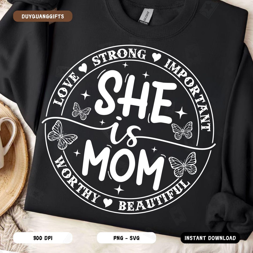 She is Mom SVG PNG, She is Strong Svg, Mom Life Shirt Design, Retro ...
