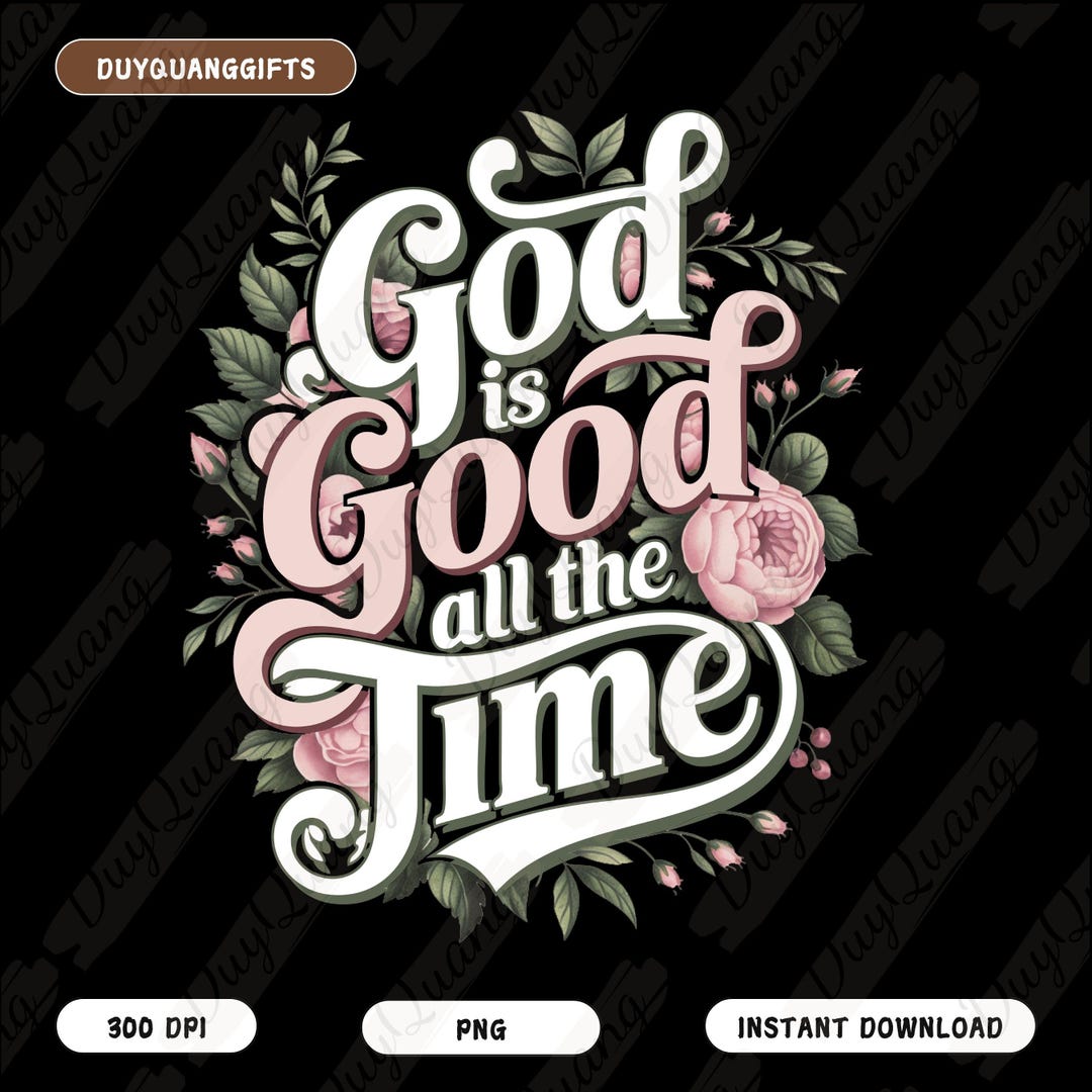 God is Good PNG Files, Vintage Christian Bible Verse Png, Retro Floral ...