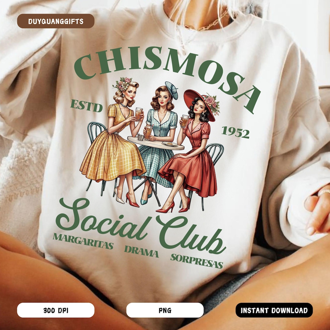Chismosa Social Club Estd 1952 PNG, Chismosa Margaritas Drama Sorpresas ...