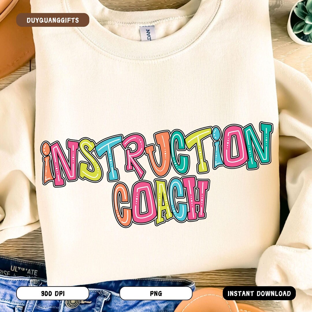 Instructional Coach PNG, Teacher Appreciation Shirt Design, Cheer Coach ...