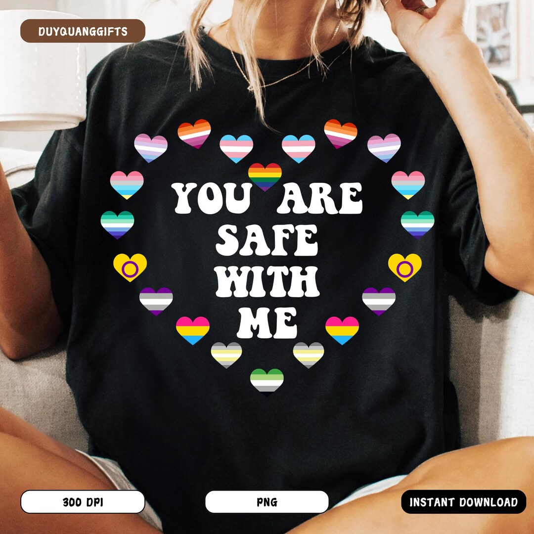 You Are Safe With Me PNG, LGBTQ Support Rainbow Design, Pride Flag ...