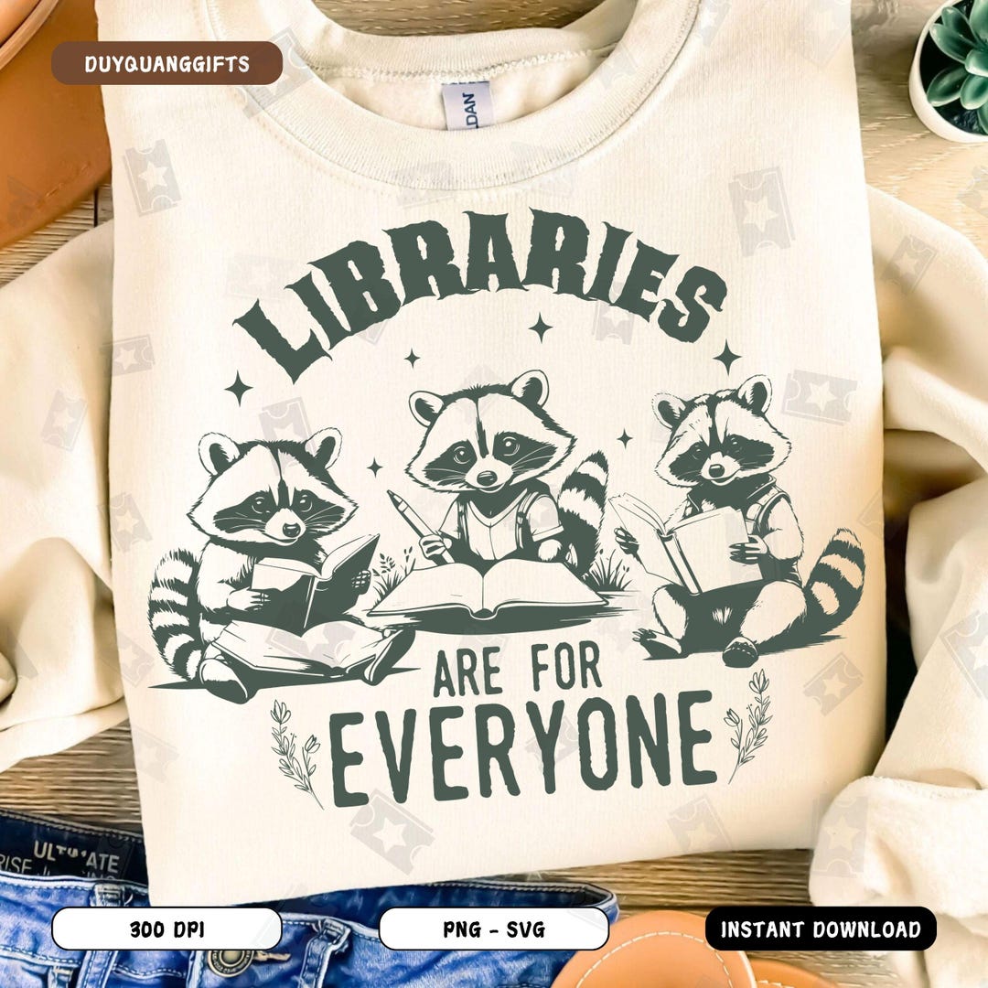 Libraries Are for Everyone SVG PNG, Retro Librarian Shirts Png, Funny ...