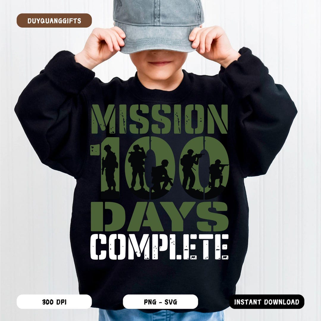 Mission 100 Days Complete Png Svg, Happy Military 100 Days of School ...