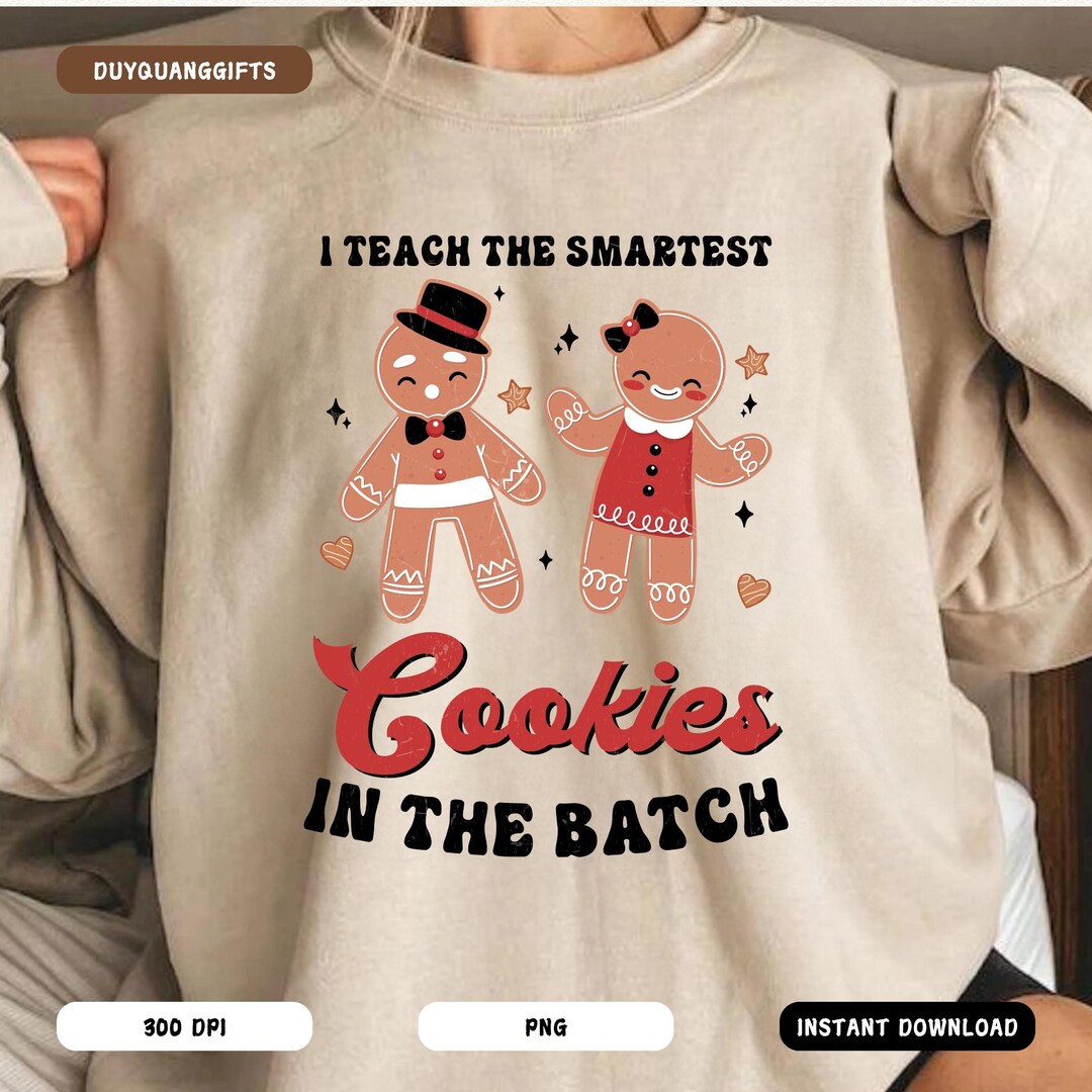 I Teach the Smartest Cookies PNG, Retro Christmas Png, Retro ...