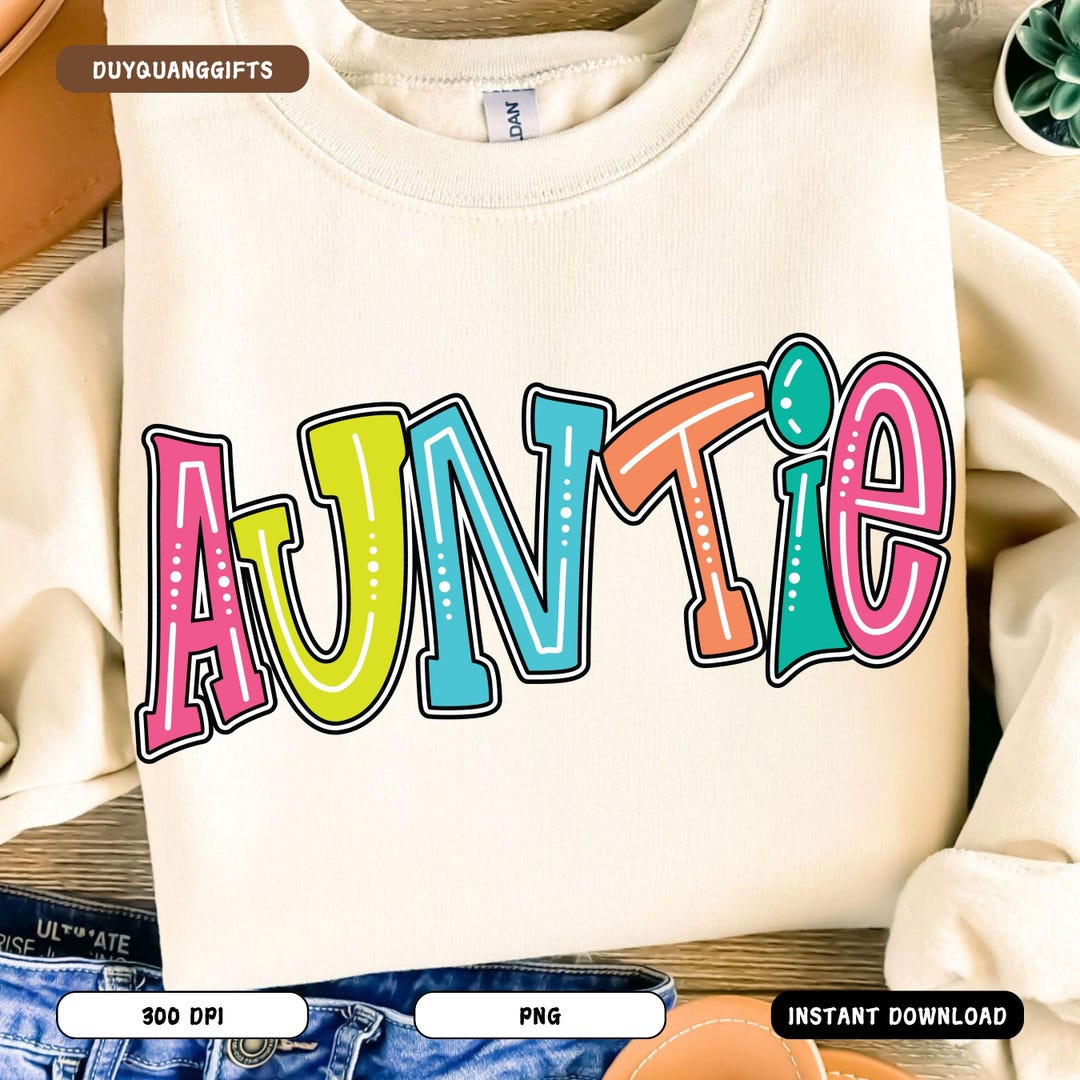 Auntie PNG, Aunt Colorful Clip Art, Auntie Coquette Shirts Design ...