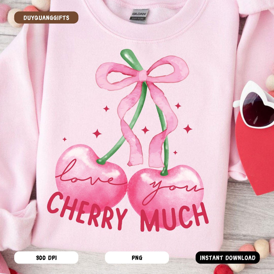 Love You Cherry Much PNG, Happy Valentines Day Design, Trendy Pink ...