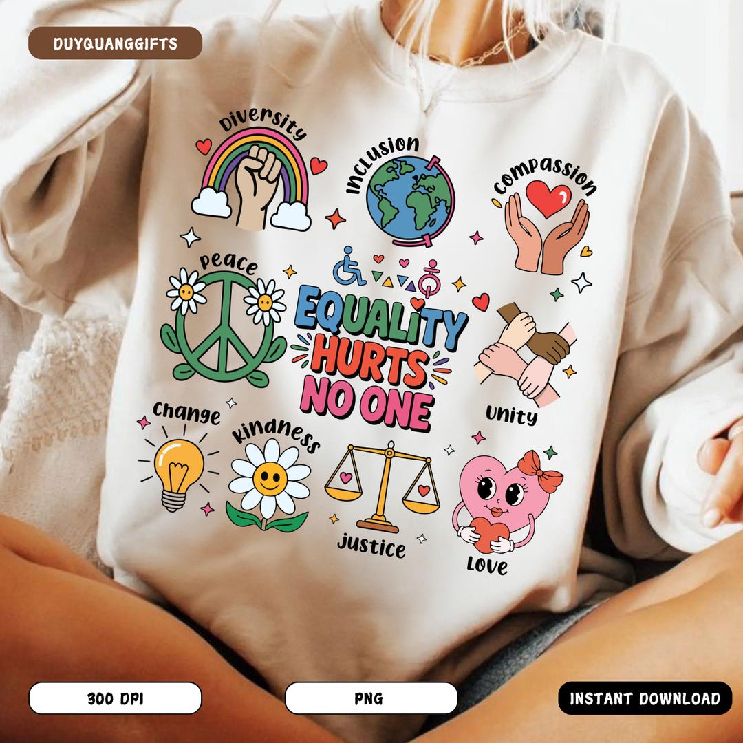Equality Hurts No One Png, Human Equal Rights Shirt Designs Png, LGBTQ ...